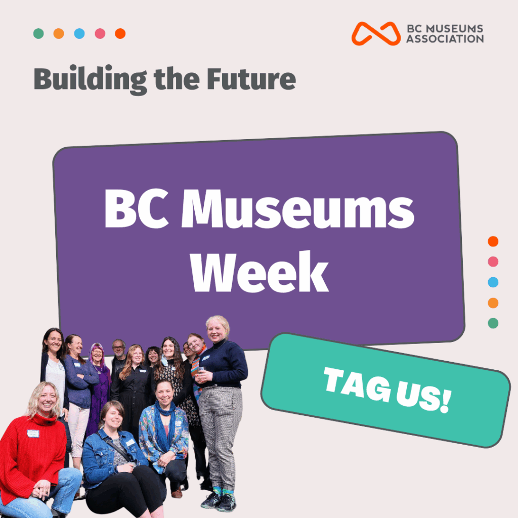BC Museums Week 2025 - BCMA